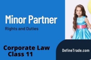 Minor Partner Rights And Duties Class 11 With Example
