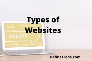 Define Website And Their Types With Examples Purpose - Define Trade